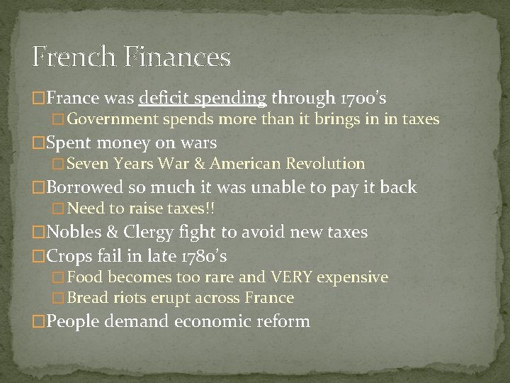 Causes of the French Revolution Why do people