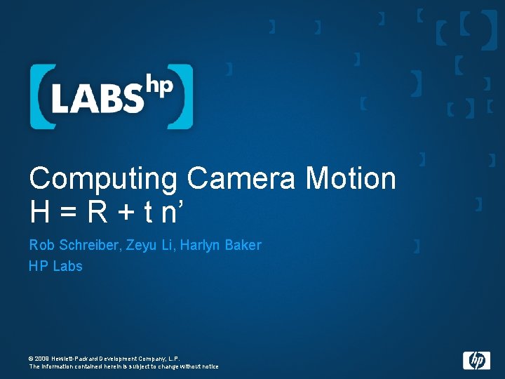 Computing Camera Motion H R t n Rob