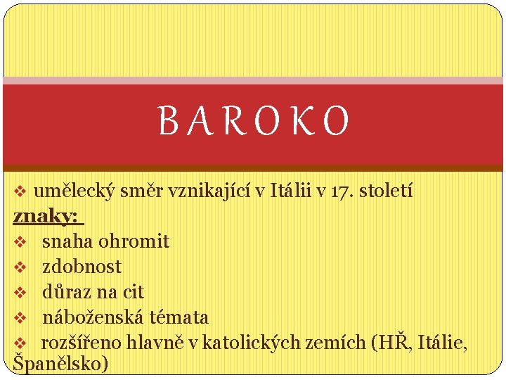 BAROKO v umleck smr vznikajc v Itlii v