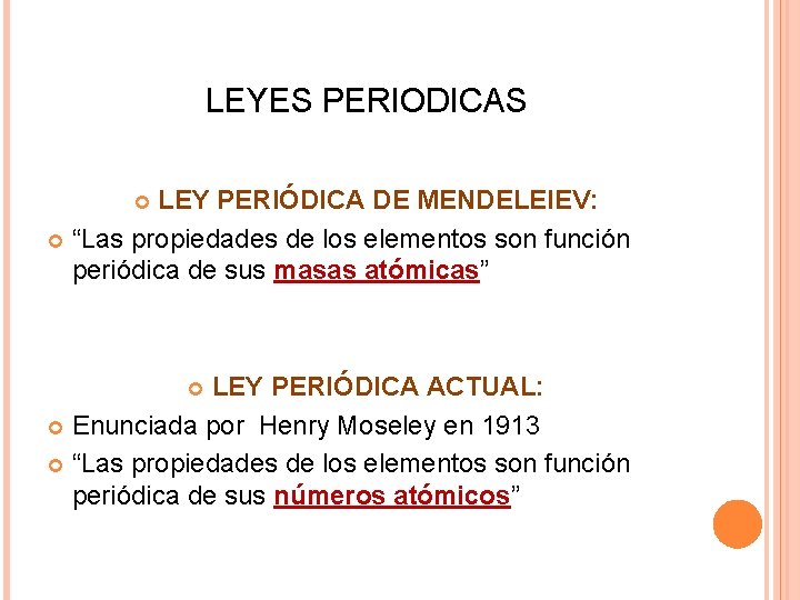 TABLA PERIDICA DE LOS ELEMENTOS QUMICOS LEYES PERIODICAS