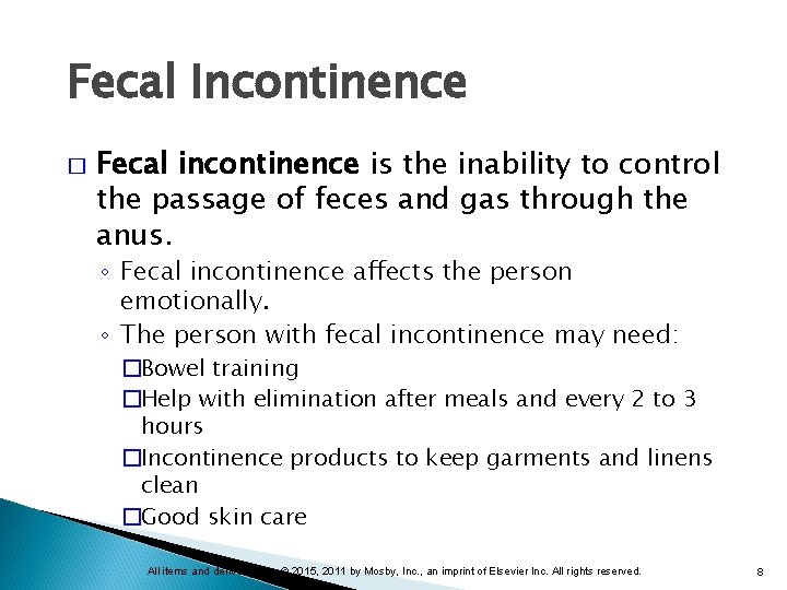 Chapter 22 Bowel Elimination All items and derived