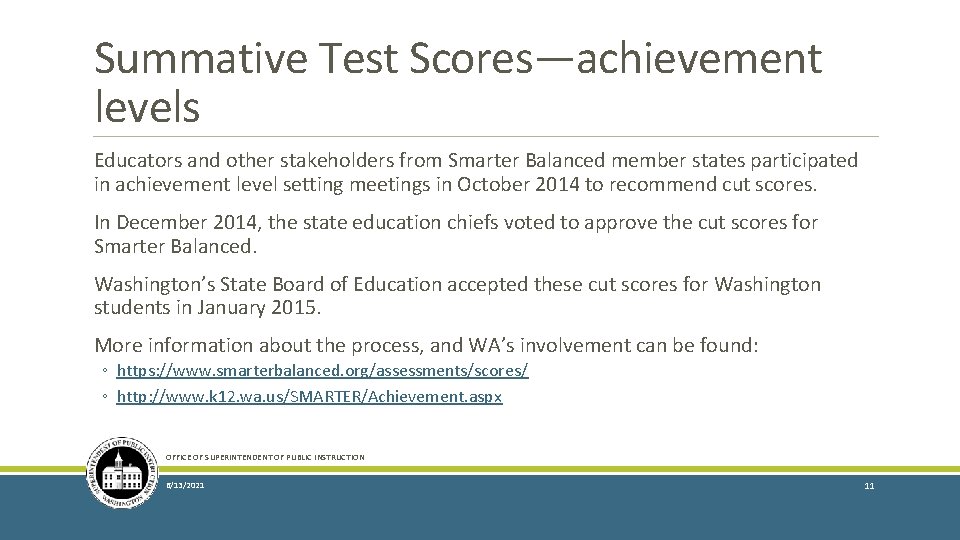 Understanding SBA Scores FROM THE ASSESSMENT DEVELOPMENT TEAM