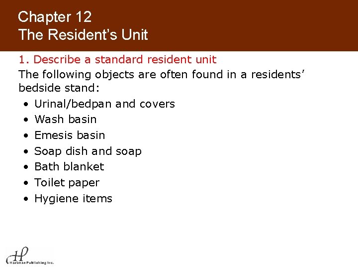 Chapter 12 The Residents Unit 1 Describe a