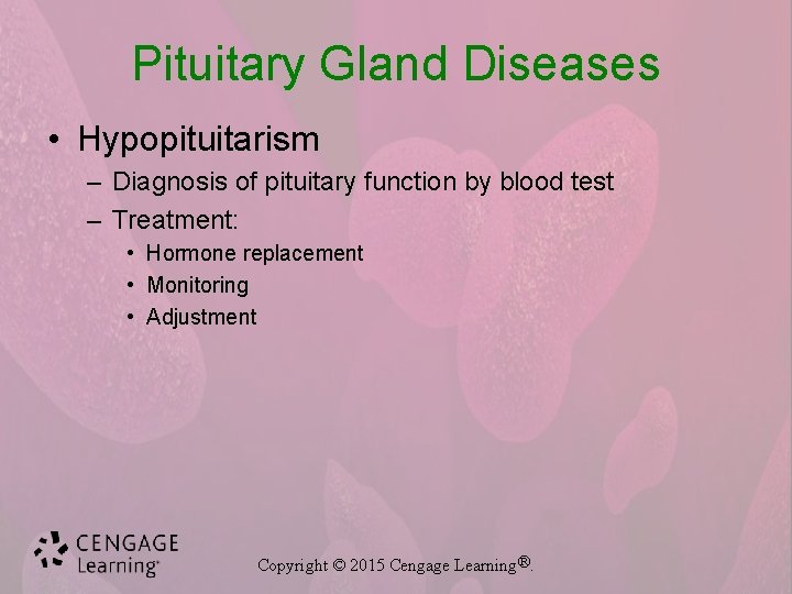 Chapter 14 Endocrine System Diseases and Disorders Copyright