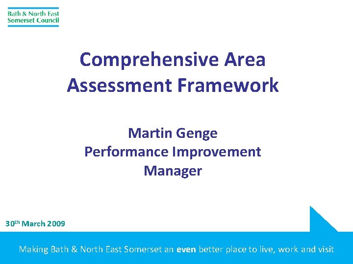 Comprehensive Area Assessment Framework Martin Genge Performance ...
