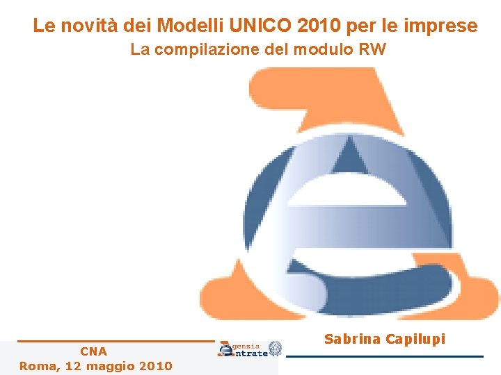 Le novit dei Modelli UNICO 2010 per le