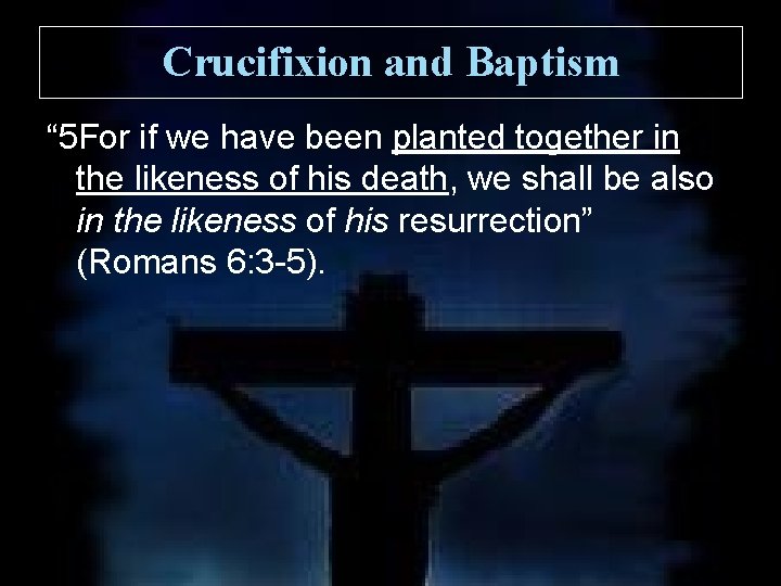 CRUCIFY THE FLESH How the Cross Brings Man