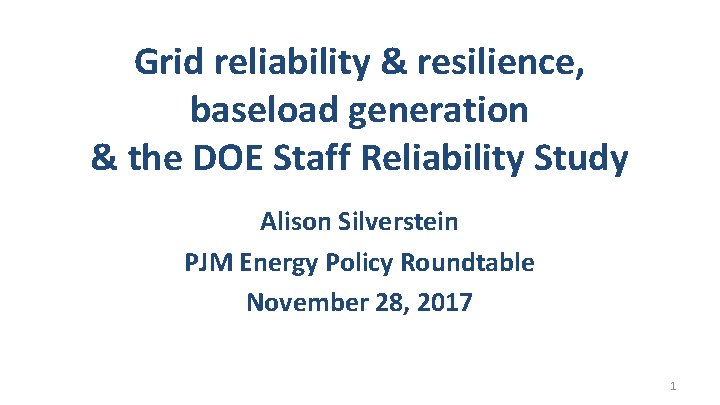 Grid reliability resilience baseload generation the DOE Staff