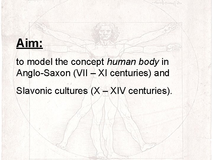 THE COGNITIVE MODEL OF HUMAN BODY IN ANGLOSAXON