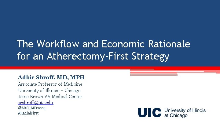 The Workflow and Economic Rationale for an AtherectomyFirst