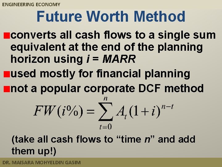 ENGINEERING ECONOMY Chapter 4 4 Comparison of Alternatives