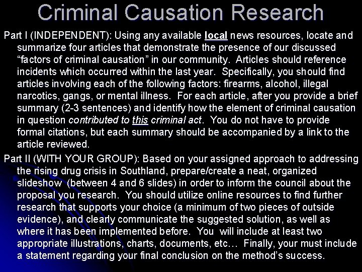 Criminal Causation Research Part I INDEPENDENT Using any