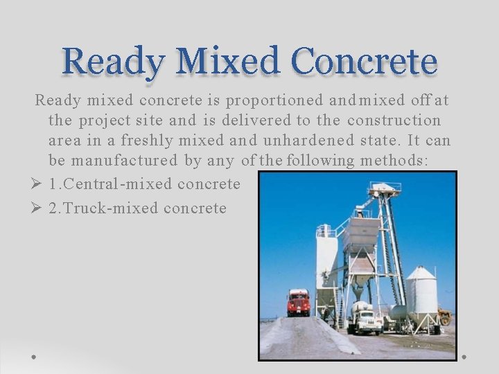 OPERATIONS USED FOR MANUFACTURING OF CONCRETE PRESENTATION BY