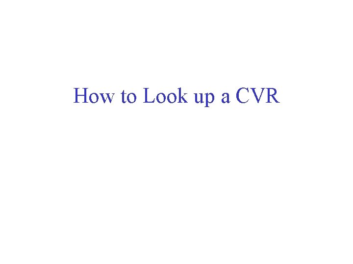 How to Look up a CVR Chart Validator