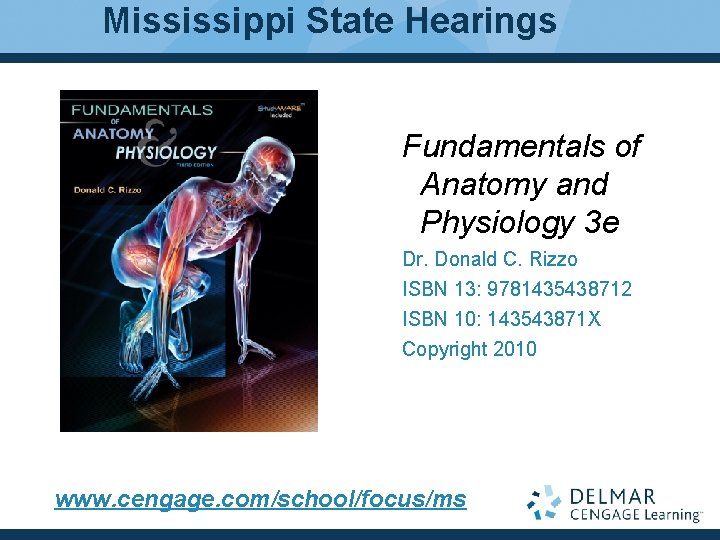 Mississippi State Hearings Fundamentals of Anatomy and Physiology