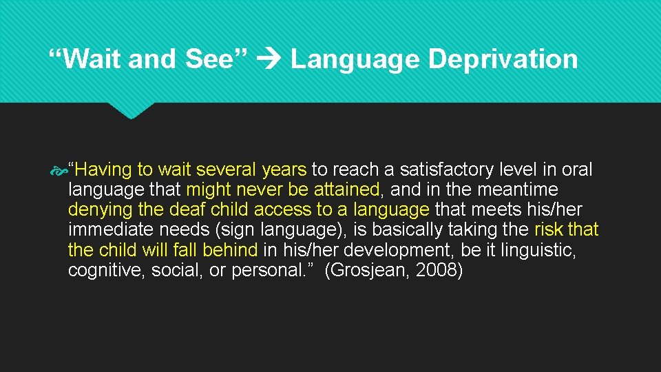 Deaf Education The SLPs Role in Language Therapy
