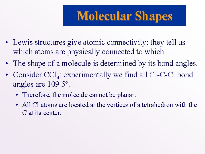 Chapter 9 Molecular Geometry and Bonding Theories CHEMISTRY