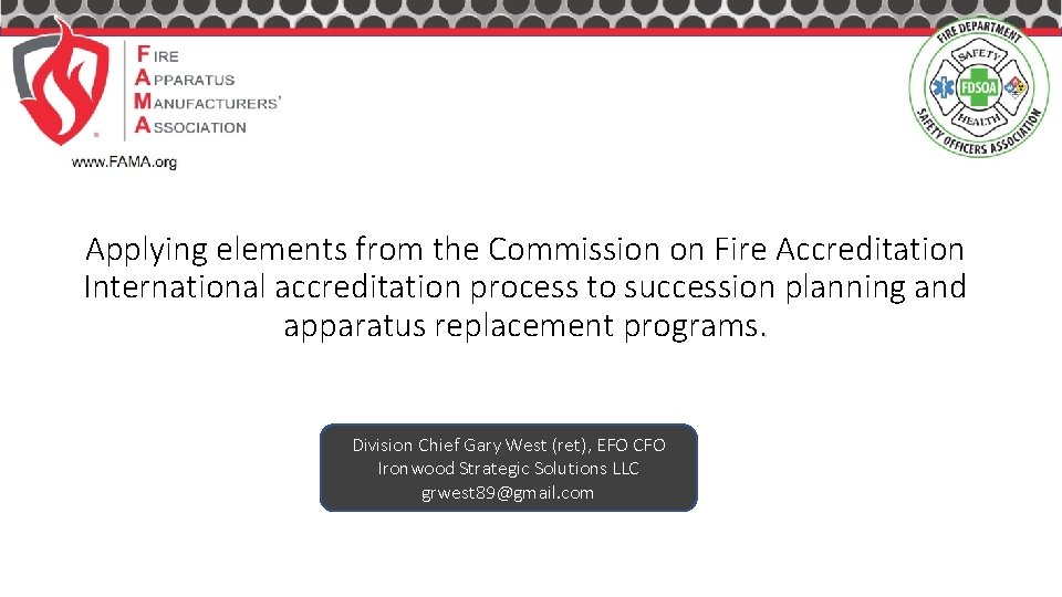 Applying elements from the Commission on Fire Accreditation