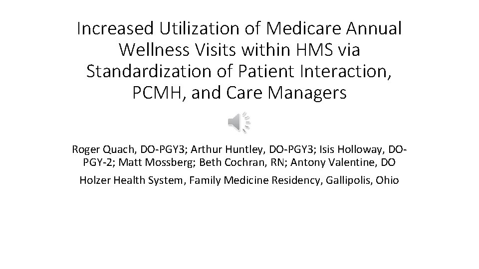 Increased Utilization of Medicare Annual Wellness Visits within