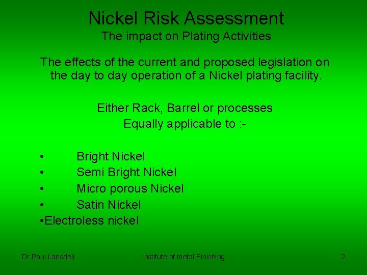 Nickel Risk Assessment The impact on Plating Activities