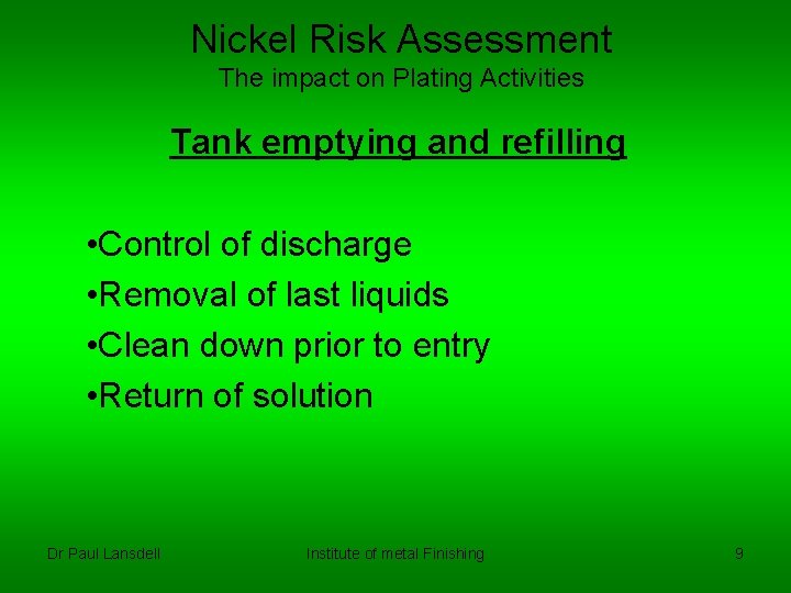 Nickel Risk Assessment The impact on Plating Activities
