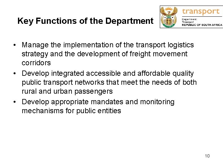 Department of Transport Overview of the Departments Objectives