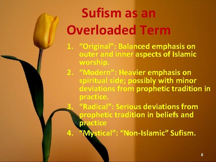 SUFISM What Sufism is All About Outline Origins