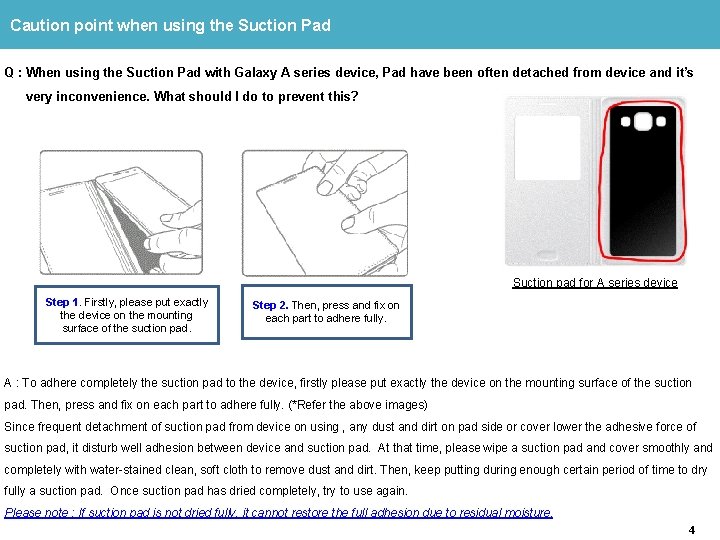 Caution point when using the Suction Pad Reference