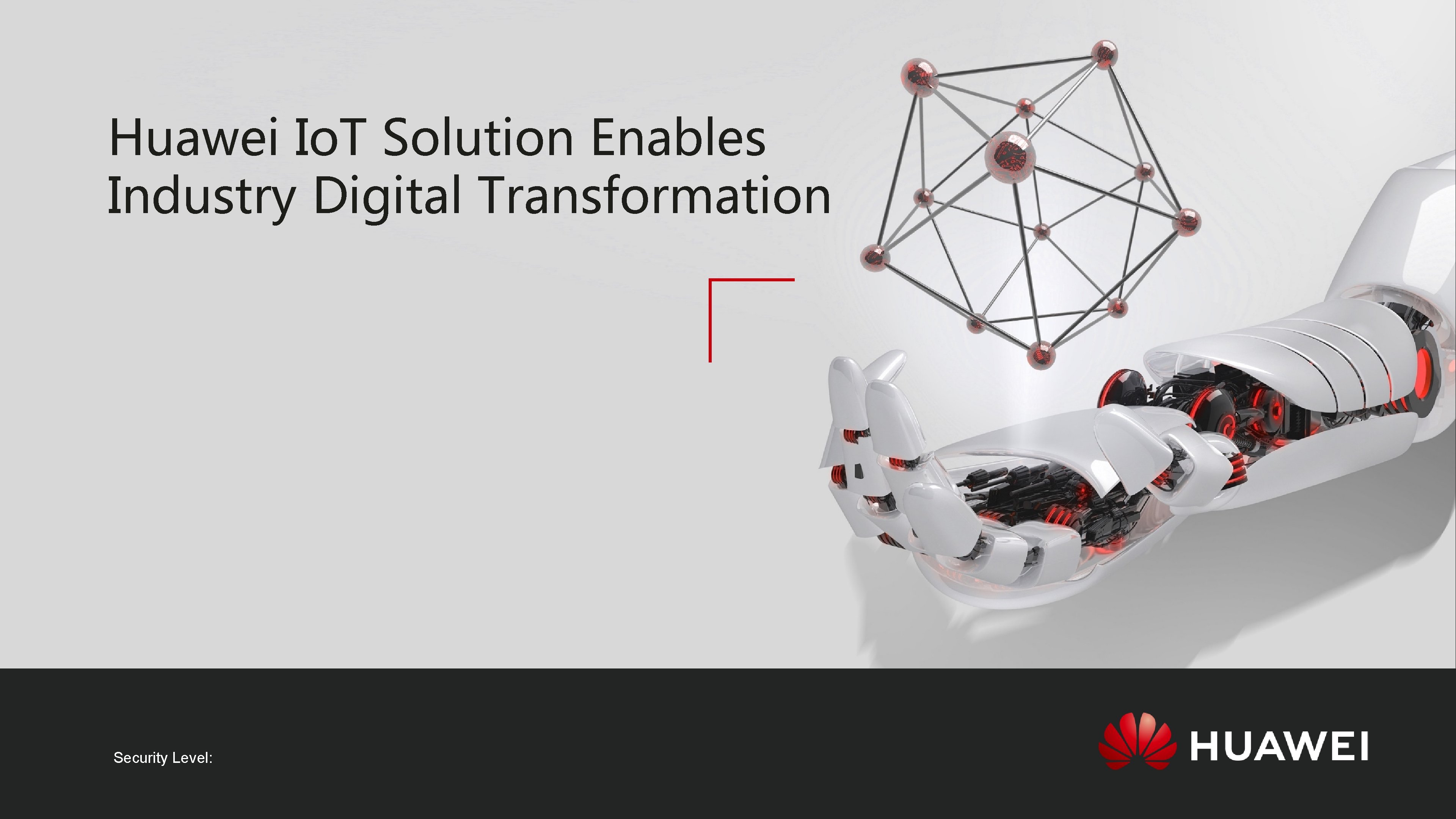 Huawei Io T Solution Enables Industry Digital Transformation