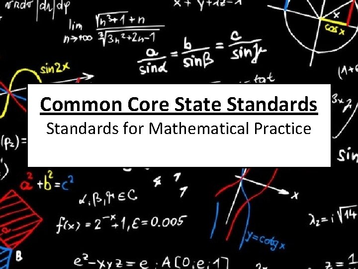 Common Core State Standards for Mathematical Practice Learning