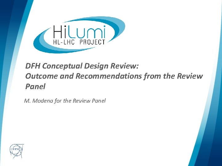 DFH Conceptual Design Review Outcome and Recommendations from
