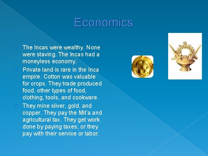 The ancient Incas By Asyah BosleyCummings Geography The