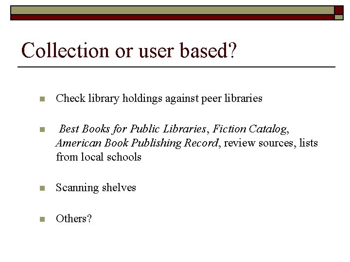 Collecting Data about your Collection Good as it