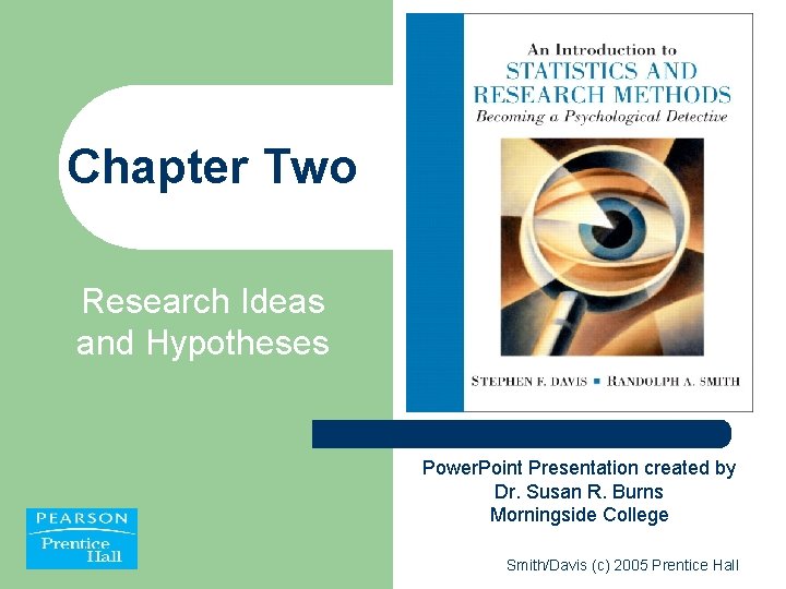 Chapter Two Research Ideas and Hypotheses Power Point