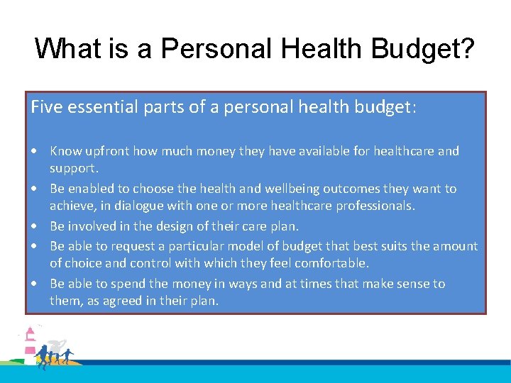 Overview of Personal Health Budgets Gail Bravant Jason