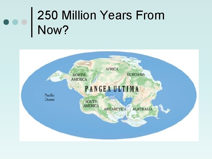 Continental Drift Chapter 10 Section 1 Objectives Summarize
