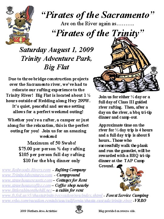 Pirates of the Sacramento Are on the River