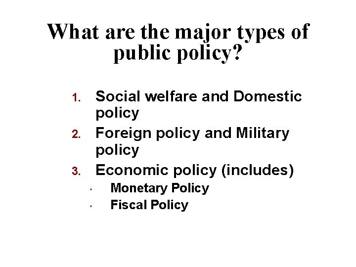 Public Policy AP Government and Politics Unit Ten