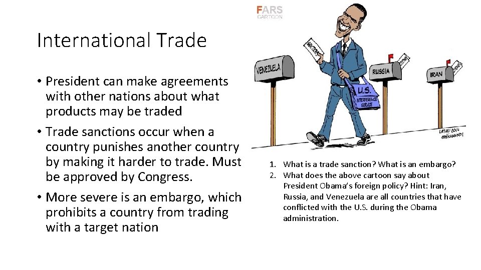 Treaties and Executive Agreements Formal agreements between governments