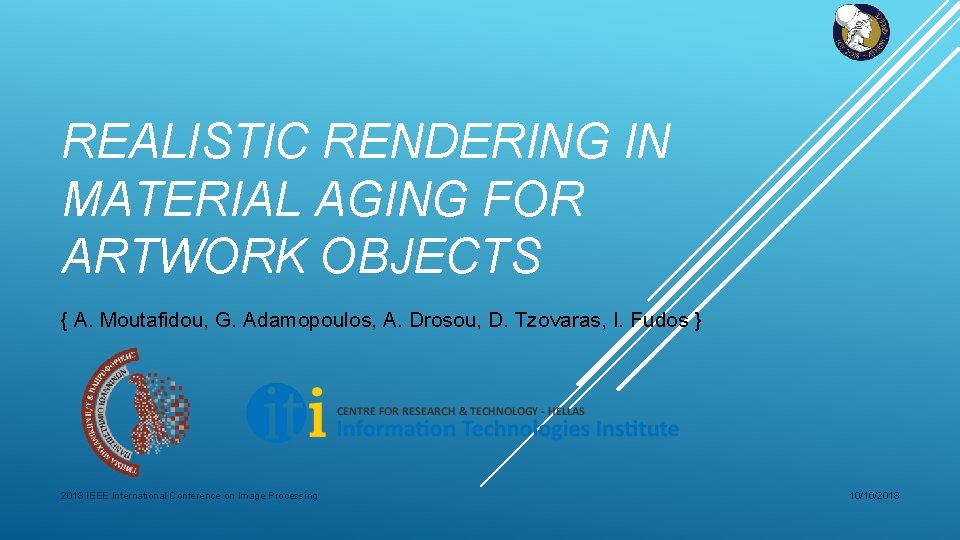 REALISTIC RENDERING IN MATERIAL AGING FOR ARTWORK OBJECTS