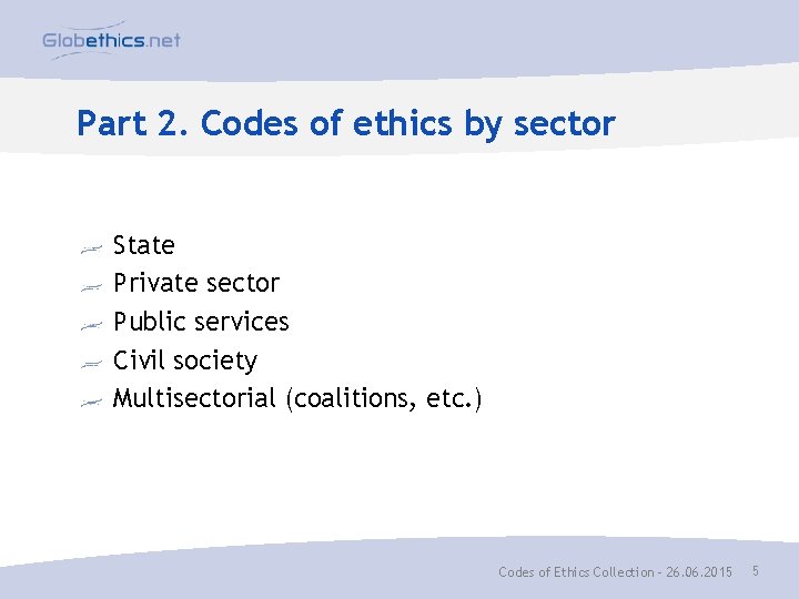 Official Announcement Codes of Ethics Collection Global Ethics