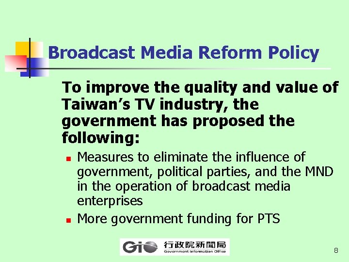 Overview of Taiwans Broadcasting Industry Government Information Office