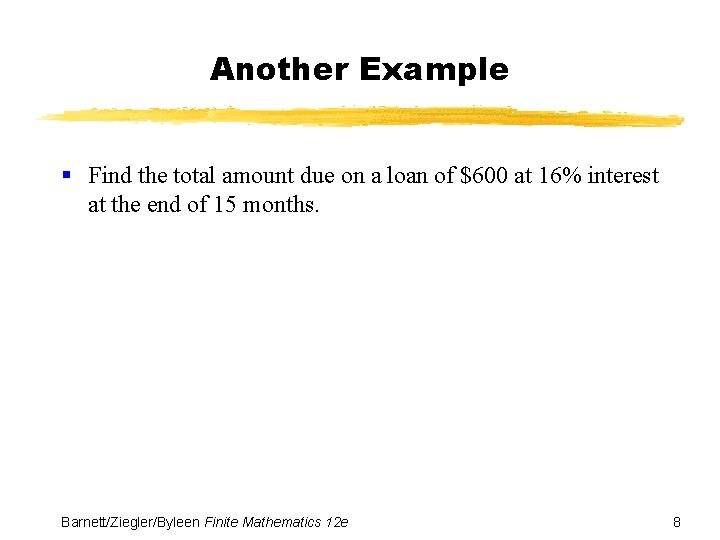 Chapter 3 Mathematics of Finance Section 1 Simple
