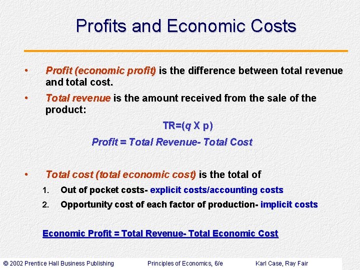 Chapter 7 The Production Process The Behavior of
