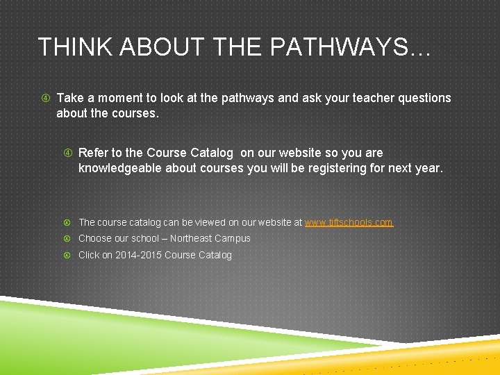 YOUR 4 YEAR PLAN Pathway and Dual Enrollment