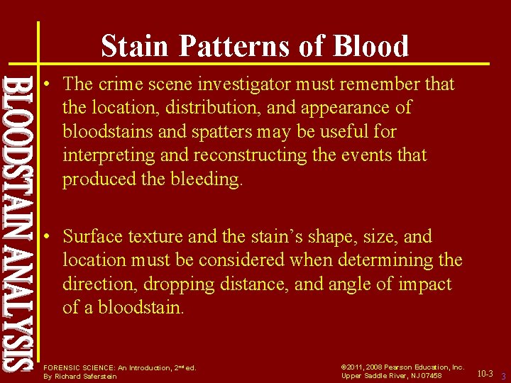 Chapter 10 CRIME SCENE RECONSTRUCTION FORENSIC BLOODSTAIN PATTERN