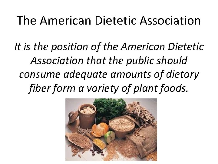 Health Implications of Dietary Fiber Alicia Schutter Bio