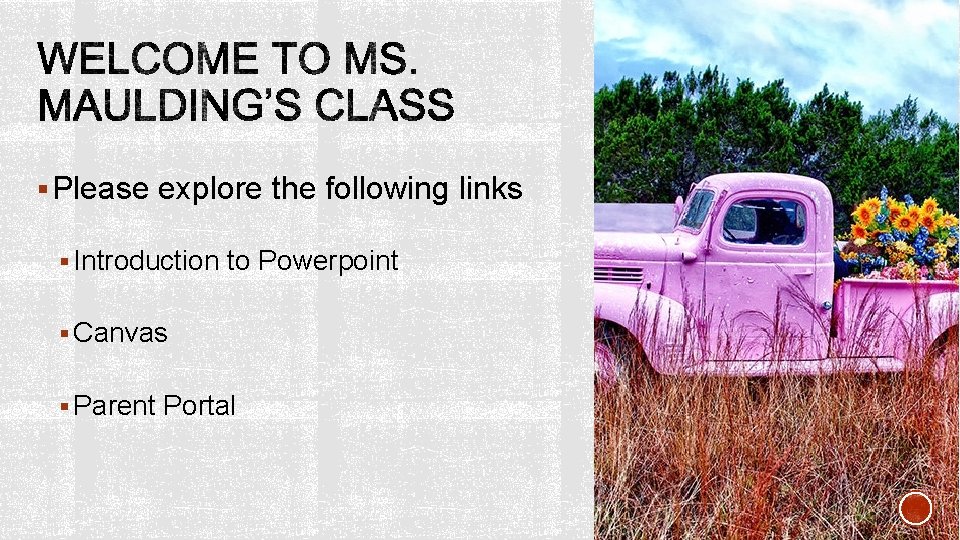Please explore the following links Introduction to Powerpoint