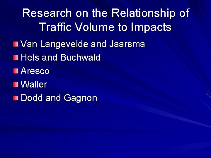 The Role of Traffic Volume in Habitat Connectivity