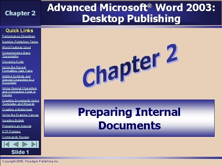 Chapter 2 Advanced Microsoft Word 2003 Desktop Publishing